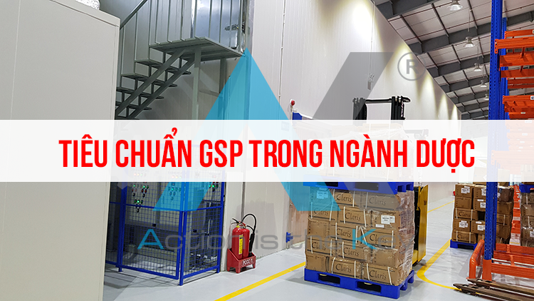 GSP là gì? Tiêu chuẩn GSP trong ngành dược